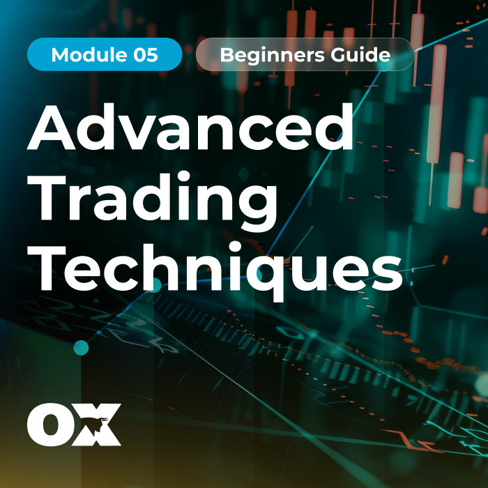 Module 5 Advanced Trading Techniques Ox Securities