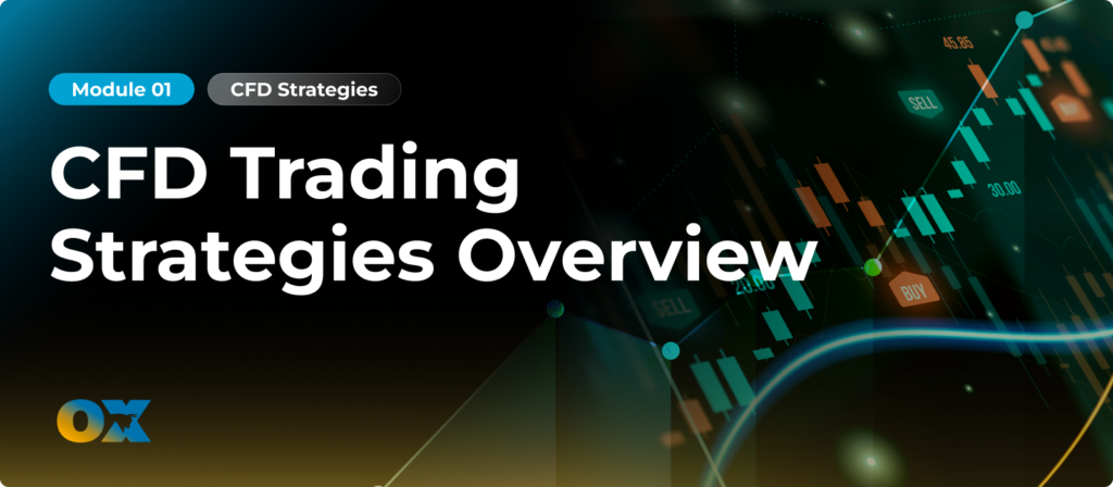 CFD Trading Strategies : An Overview | Ox Securities CFD Trading Strategies : An Overview | Ox Securities